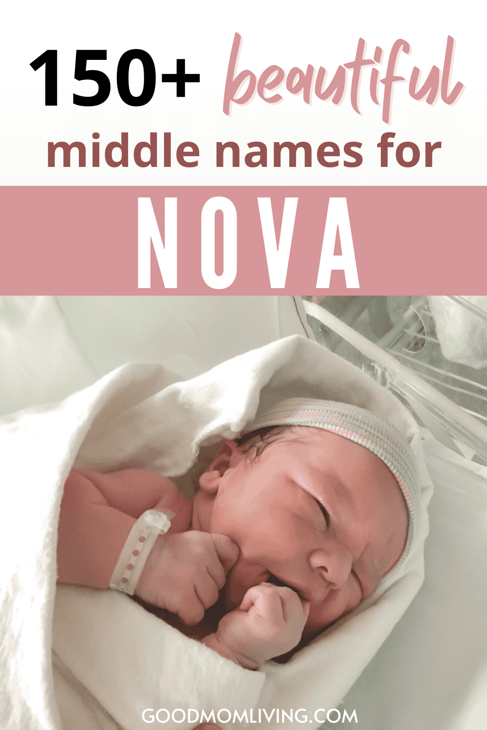 150+ Best Middle Names for Nova (Cute and Popular Names) - Good Mom Living