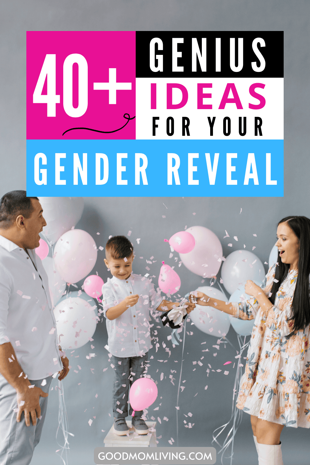 40+ Unique Gender Reveal Ideas (Baby Reveal Ideas) - Good Mom Living