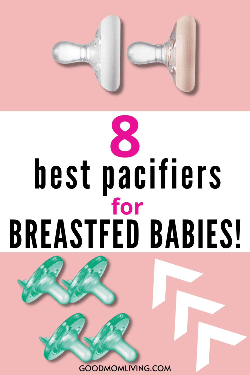 The 8 Best Pacifiers for Breastfed Babies - Good Mom Living