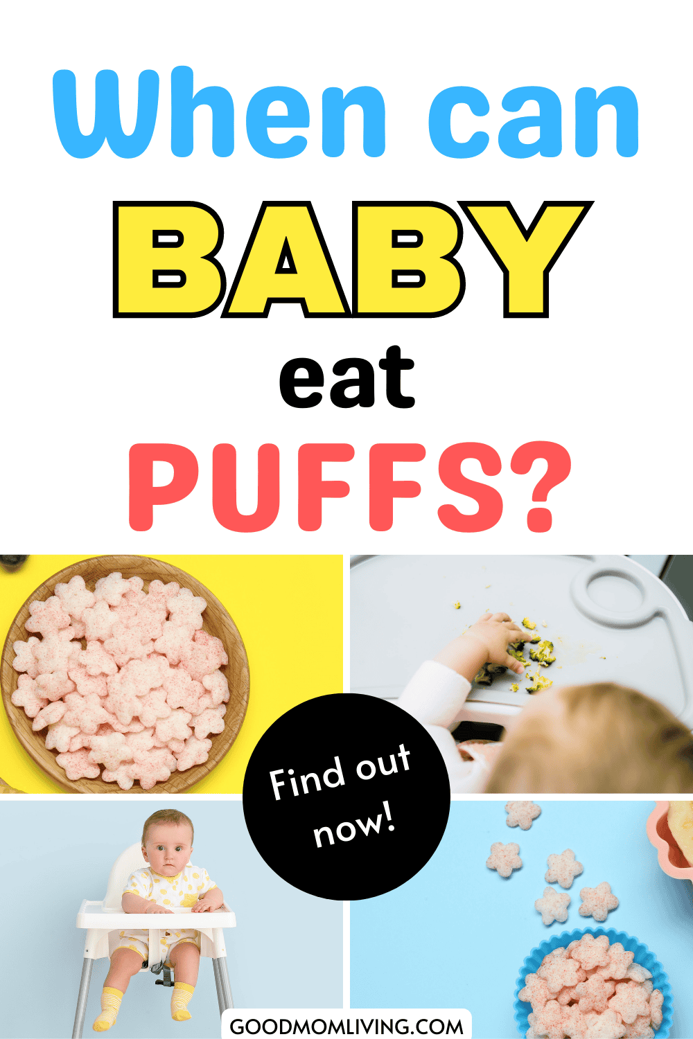 When Can Babies Eat Puffs Safely (Best Finger Foods) - Good Mom Living