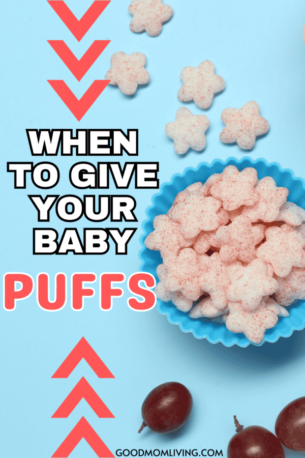 When Can Babies Eat Puffs Safely (Best Finger Foods) - Good Mom Living