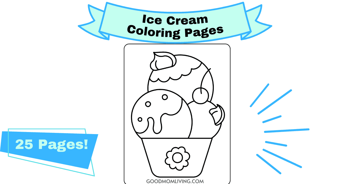 Ice Cream Coloring Pages (Free for Kids and Adults) - Good Mom Living