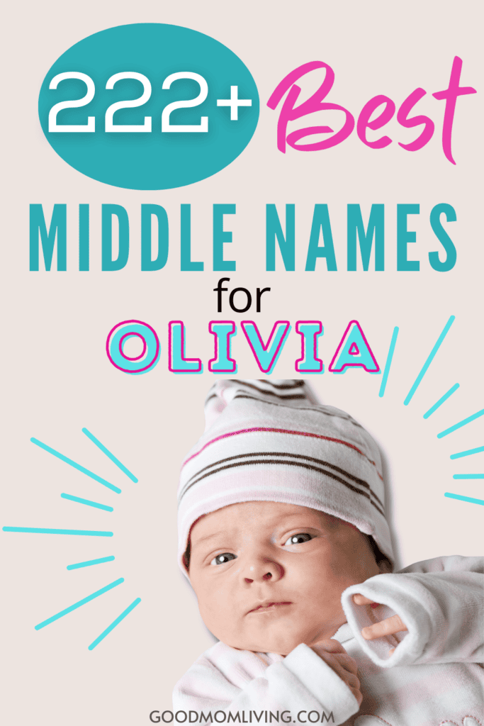222 Elegant Middle Names For Olivia Unique Ideas Good Mom Living 222 Elegant Middle Names For Olivia Unique Ideas Good Mom Living