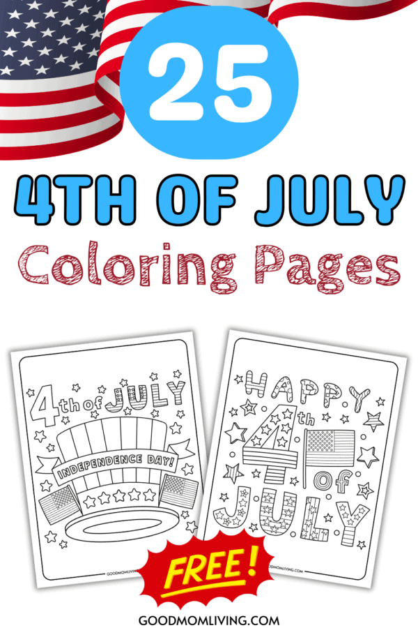 Fourth of July Coloring Pages (25 Free Printables) - Good Mom Living
