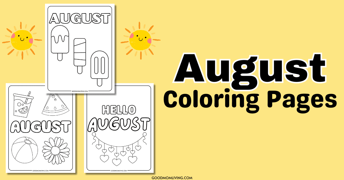 August Coloring Pages (Summer Coloring Pages Free) - Good Mom Living