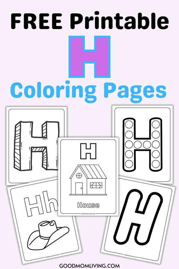 Letter H Coloring Pages: Free Alphabet Printable - Good Mom Living