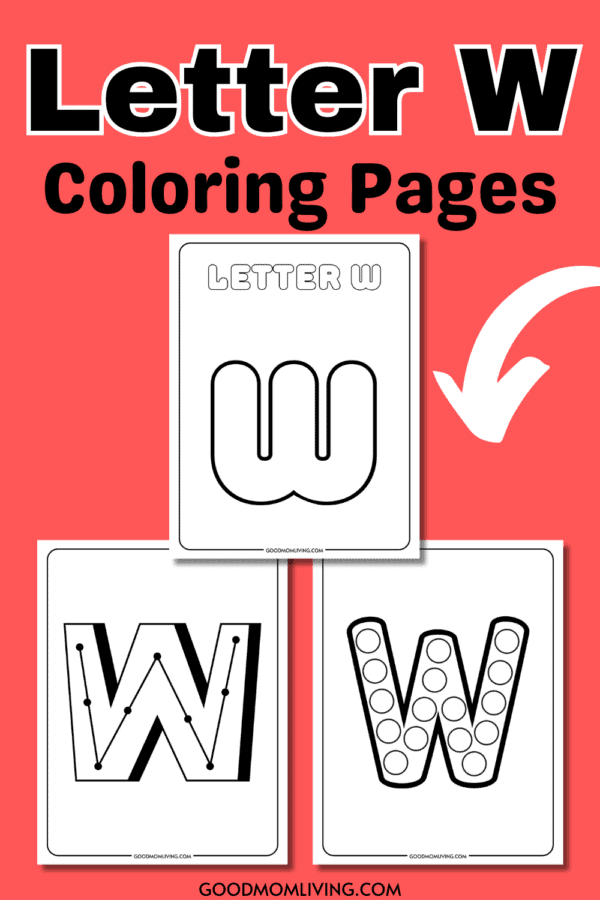 Letter W Coloring Pages: Free Alphabet Printable Page - Good Mom Living