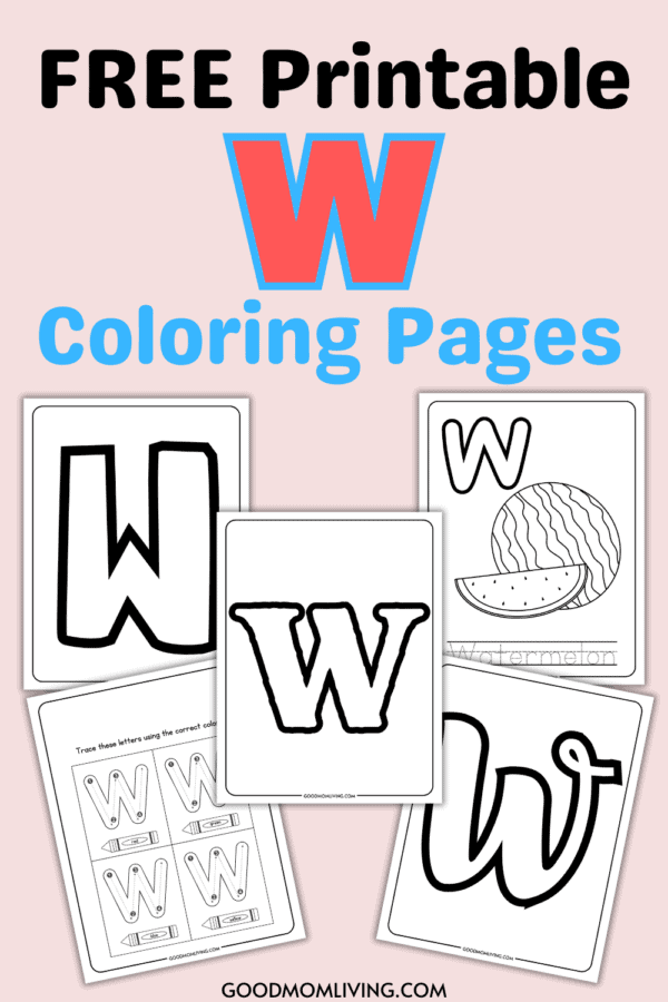 Letter W Coloring Pages: Free Alphabet Printable Page - Good Mom Living