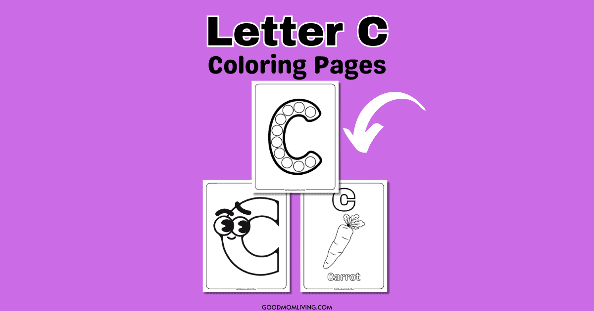 Letter C Coloring Pages: Free Alphabet Printable - Good Mom Living