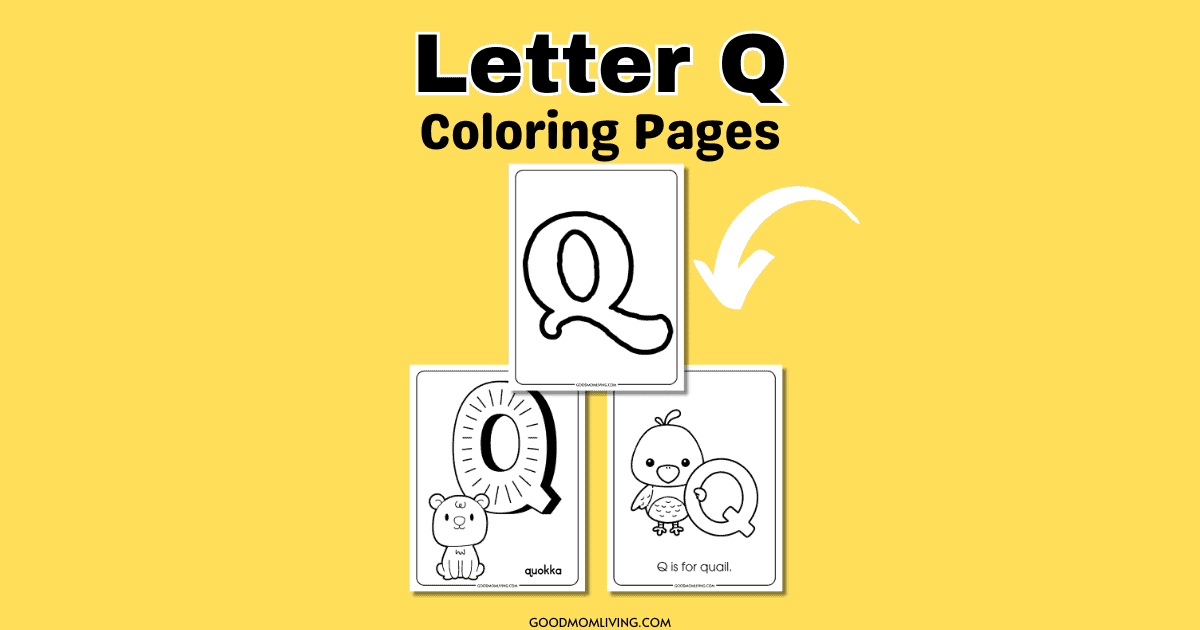 Letter Q Coloring Pages: Free Alphabet Coloring Page - Good Mom Living
