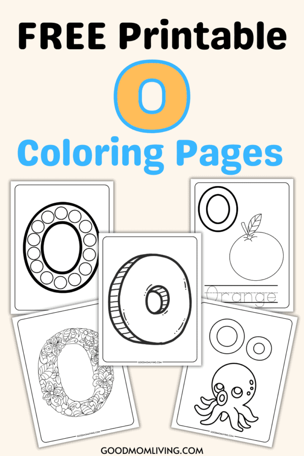 Letter O Coloring Pages: Free Alphabet Coloring Page - Good Mom Living
