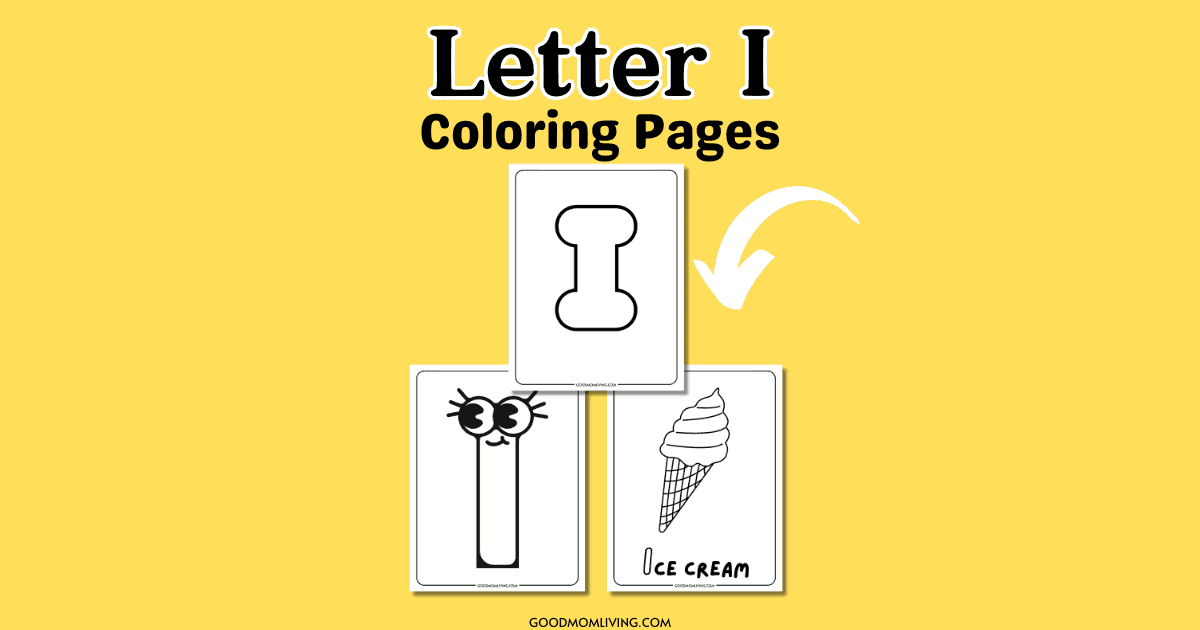 Letter I Coloring Pages: Free Alphabet Coloring Page - Good Mom Living