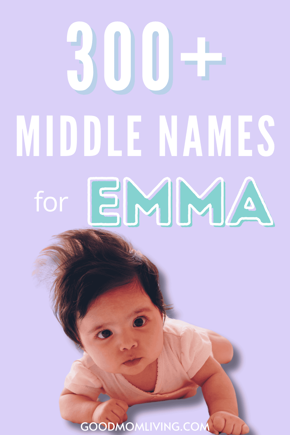 300+ Middle Names for Emma (Beautiful and Elegant) - Good Mom Living