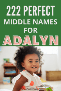 How I’d Pair A Middle Name With Adalyn To Make It Feel Sweet - Good Mom ...