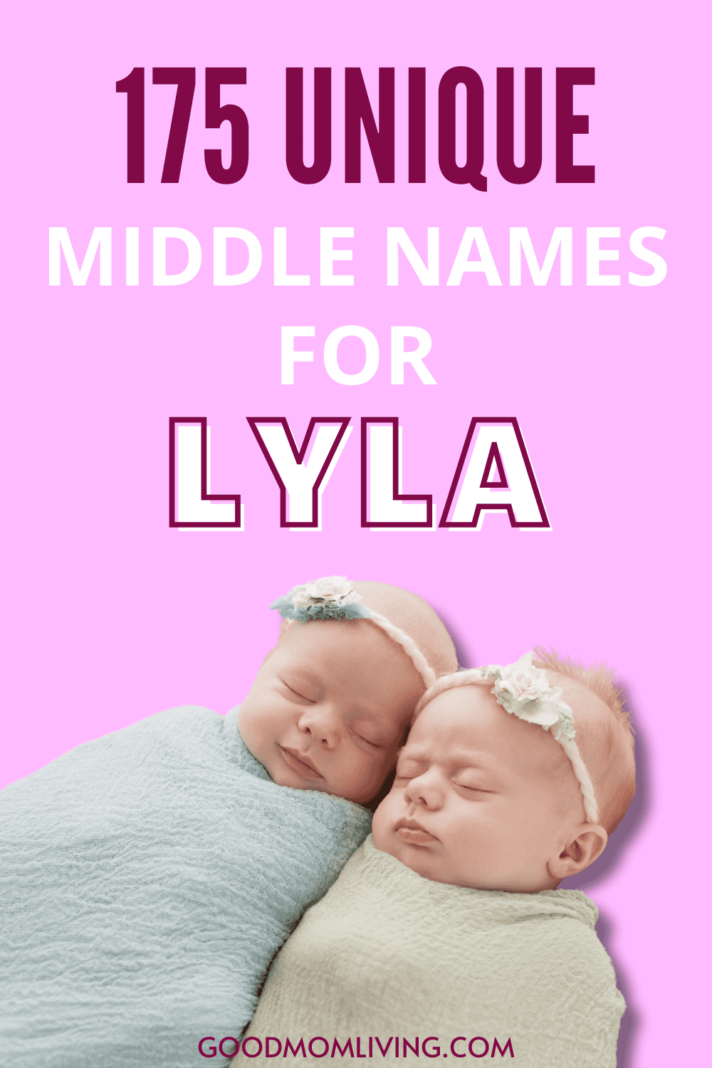 Middle Names That Make Lyla Feel Even More Sweet And Special - Good Mom ...