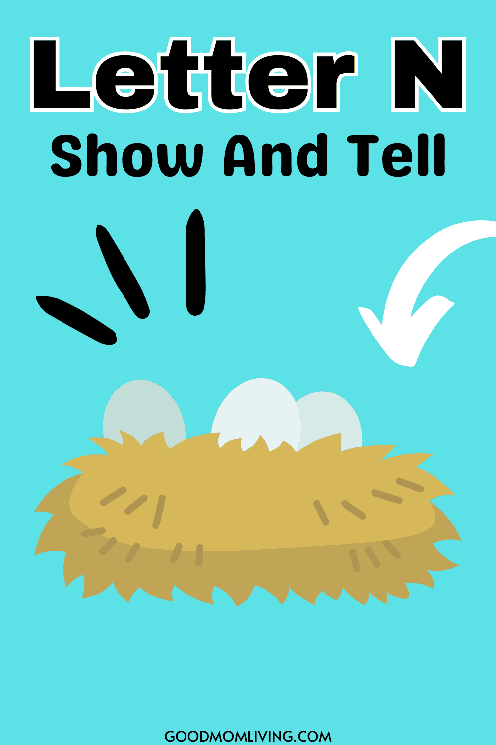 No-Stress Show and Tell Ideas for Letter N - Good Mom Living