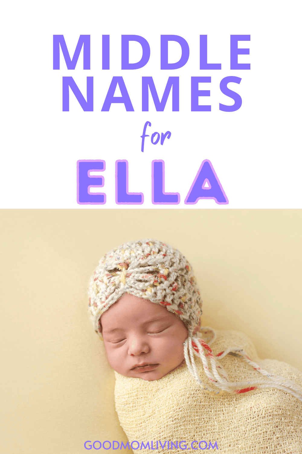 Middle Names That Add Magic Warmth Or Vintage Charm To Ella - Good Mom ...