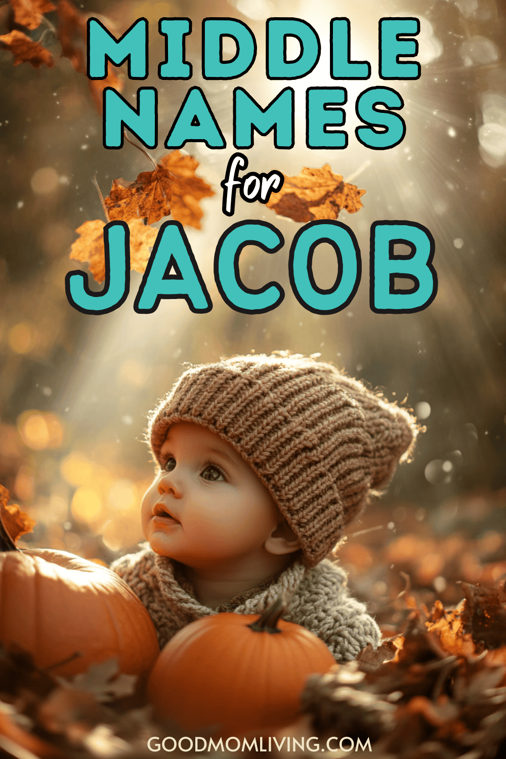 Why Jacob Feels So Timeless With the Right Middle Name - Good Mom Living