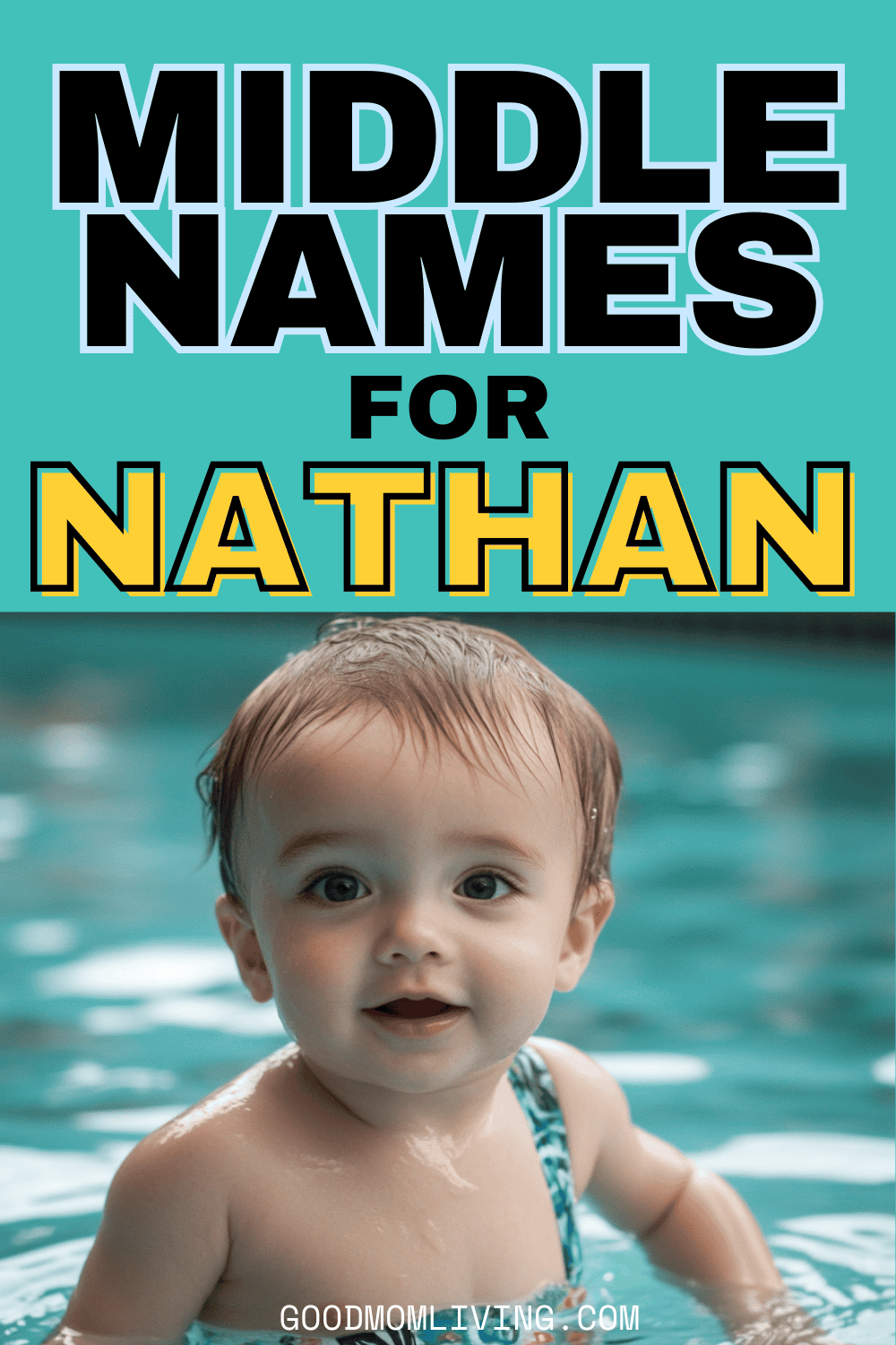 How Middle Names Can Give Nathan An Extra Layer Of Charm - Good Mom Living