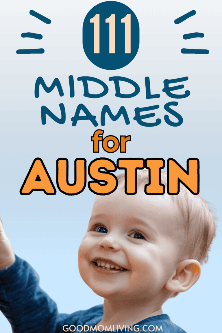 Middle Names I’d Pair With Austin After Naming My Own 3 Boys - Good Mom ...