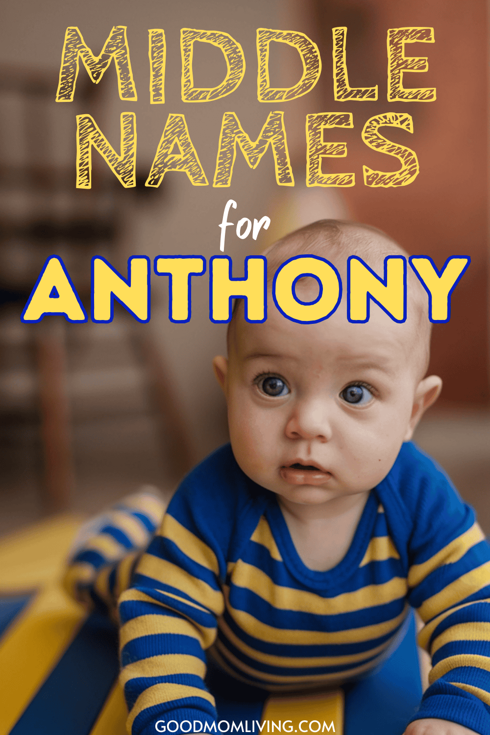Middle Names That Bring Out Anthony’s Classic Strength - Good Mom Living
