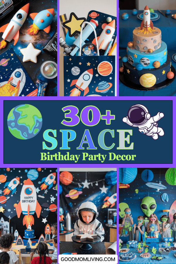 30+ Fun Space Birthday Party Ideas to Wow Your Guests - Good Mom Living
