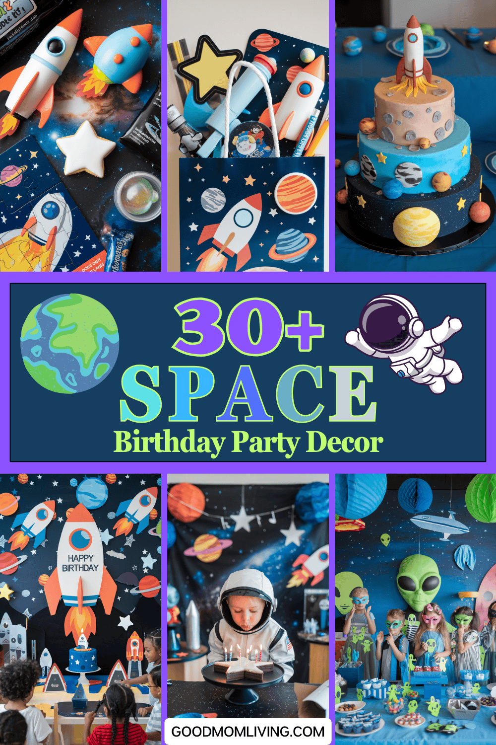 30+ Fun Space Birthday Party Ideas to Wow Your Guests - Good Mom Living