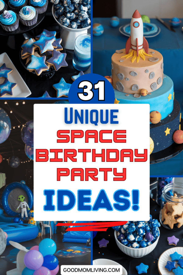30+ Fun Space Birthday Party Ideas to Wow Your Guests - Good Mom Living