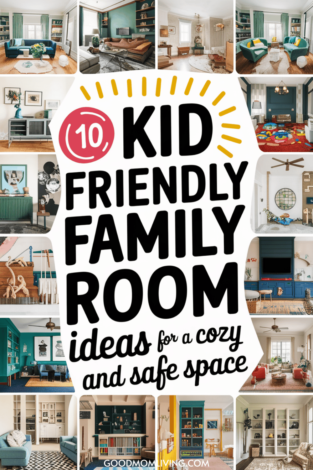 The Ultimate Kid Friendly Home: Safe, Stylish, and Fun Ideas - Good Mom ...
