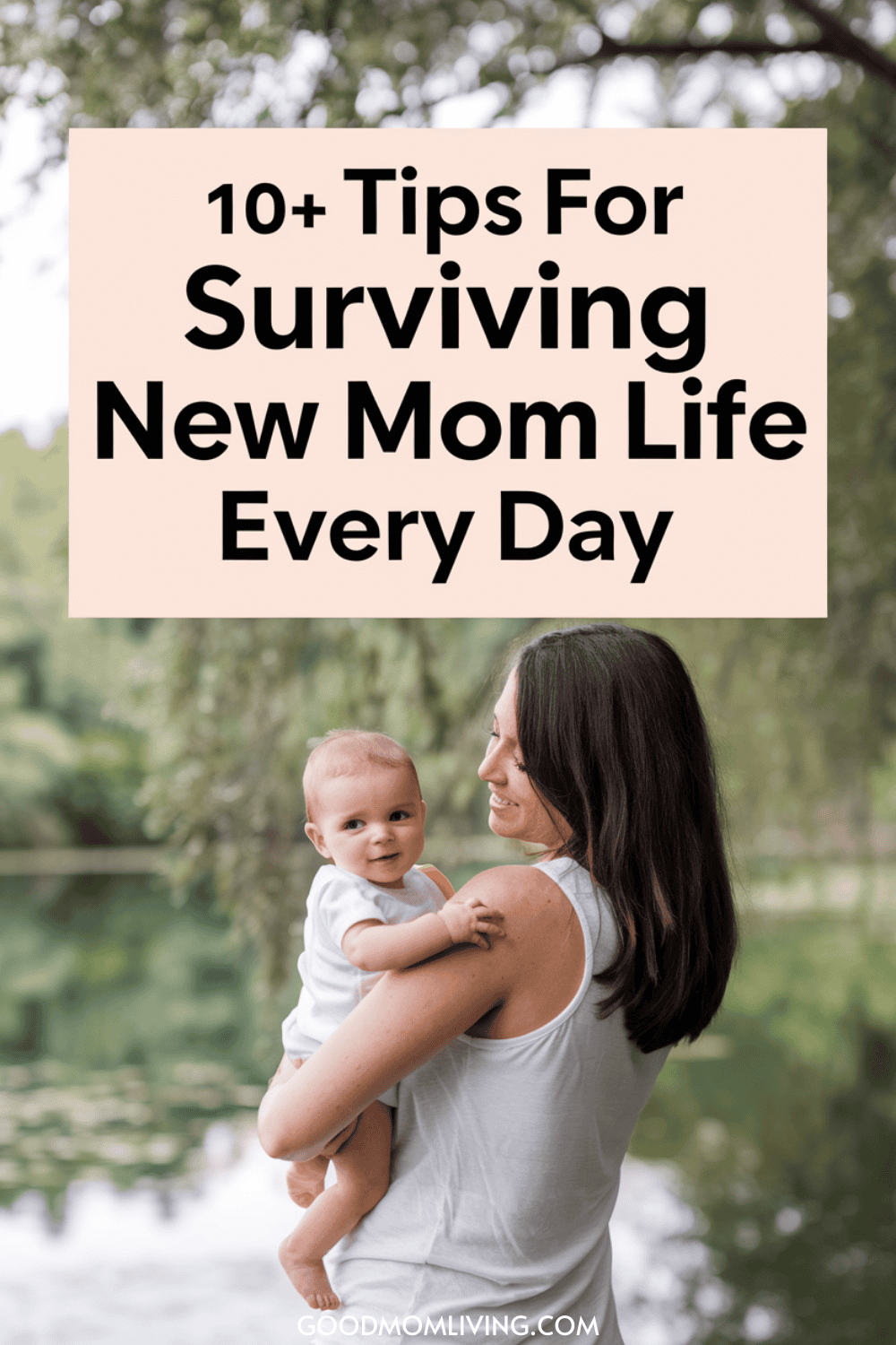 10+ Essential Tips for First-Time Moms in Baby's First Year - Good Mom ...