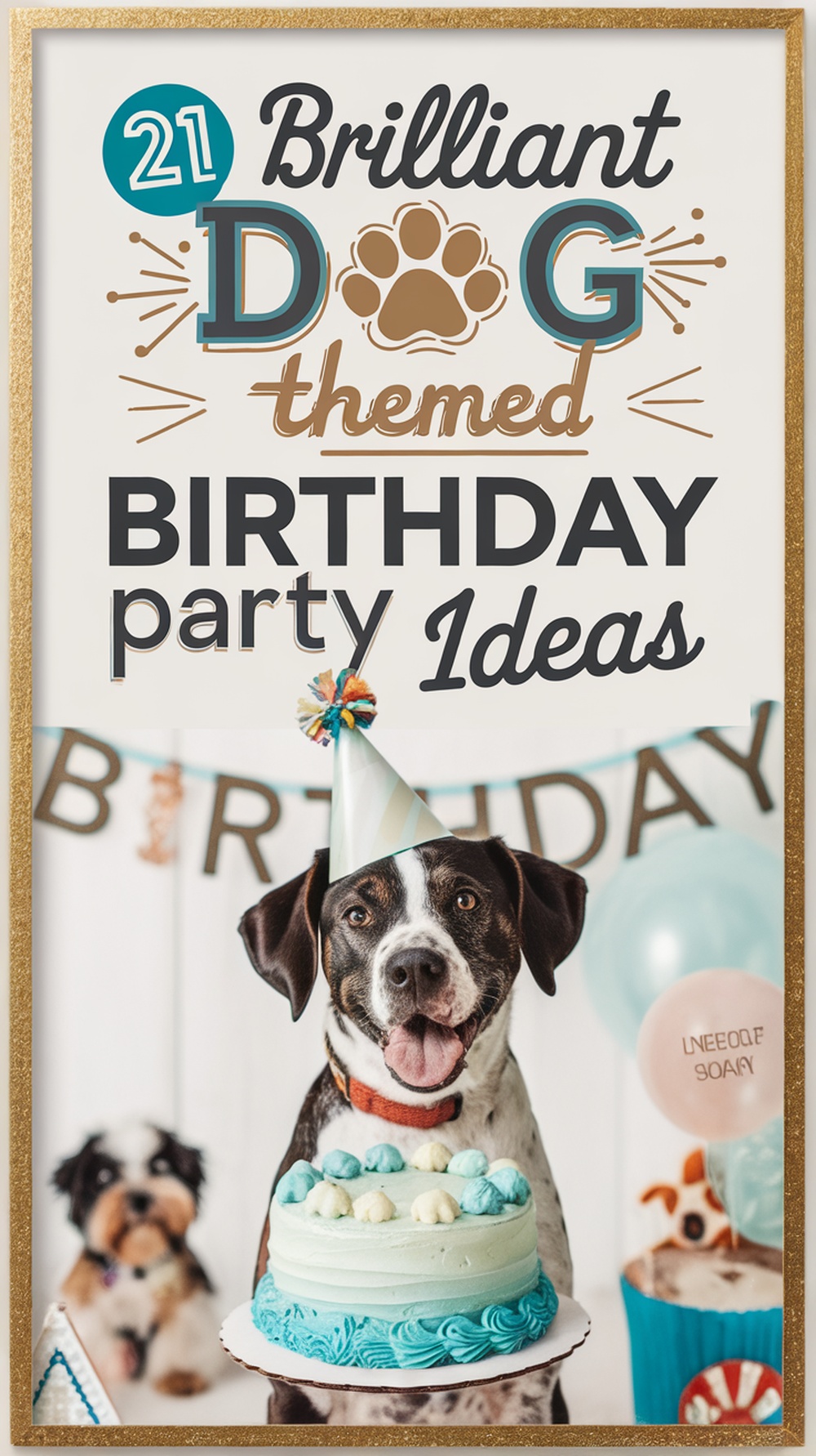 What We Learned Throwing a Puppy Dog Themed Birthday Party - Good Mom ...