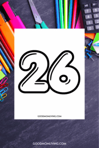 Creative Bubble Number 26 Printable for Kids - Good Mom Living