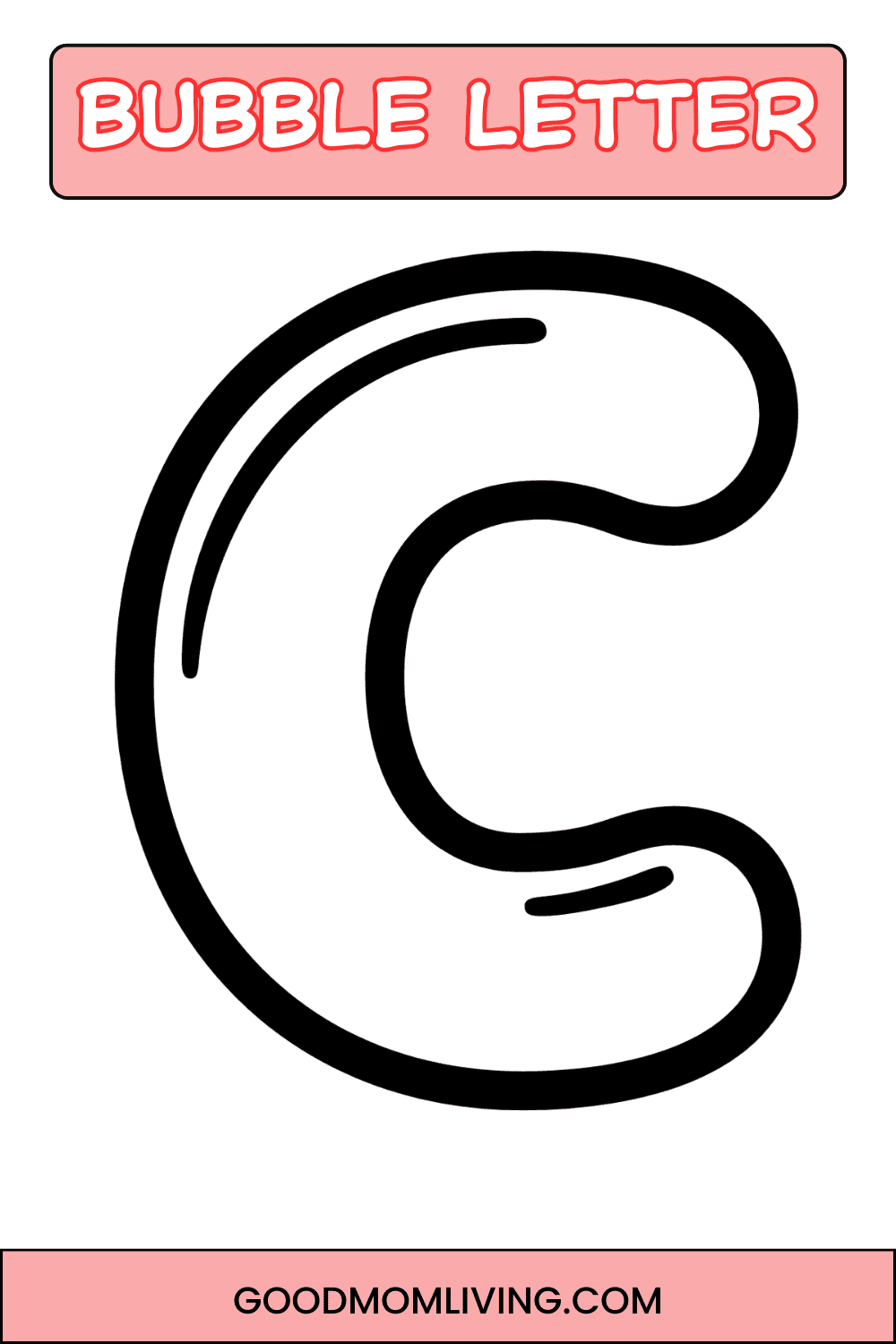 Bubble Letter C Printable for Crafts and Coloring - Good Mom Living