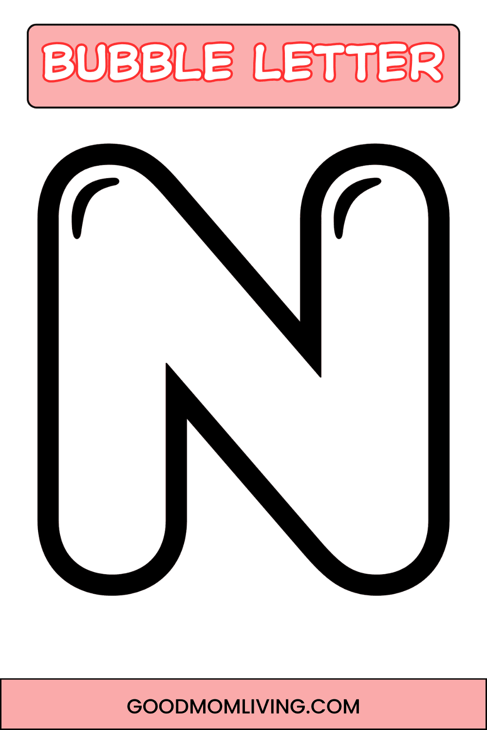 Bubble Letter N Printable (Free and Easy for Kids) - Good Mom Living