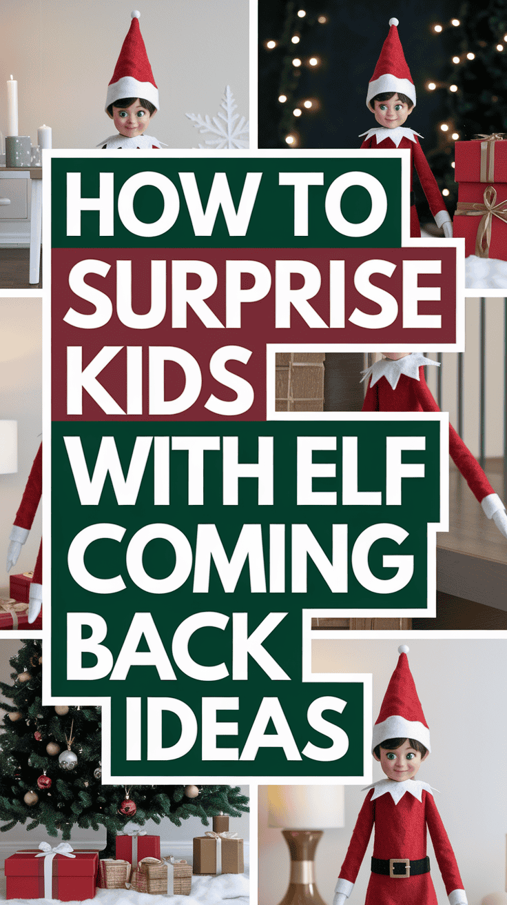 Elf Coming Back Ideas to Surprise The Kids This Year - Good Mom Living
