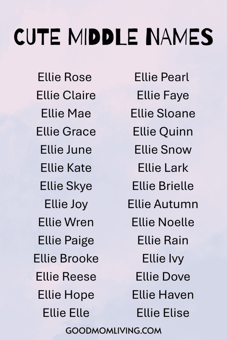What Makes Ellie So Sweet With Middle Names That Flow - Good Mom Living