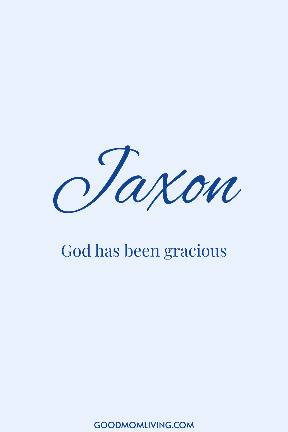How to a Cool and Confident Middle Name for Jaxon - Good Mom Living