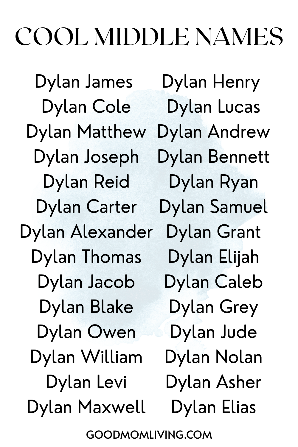 Choosing a Middle Name For Dylan That Feels Soft Yet Strong - Good Mom ...