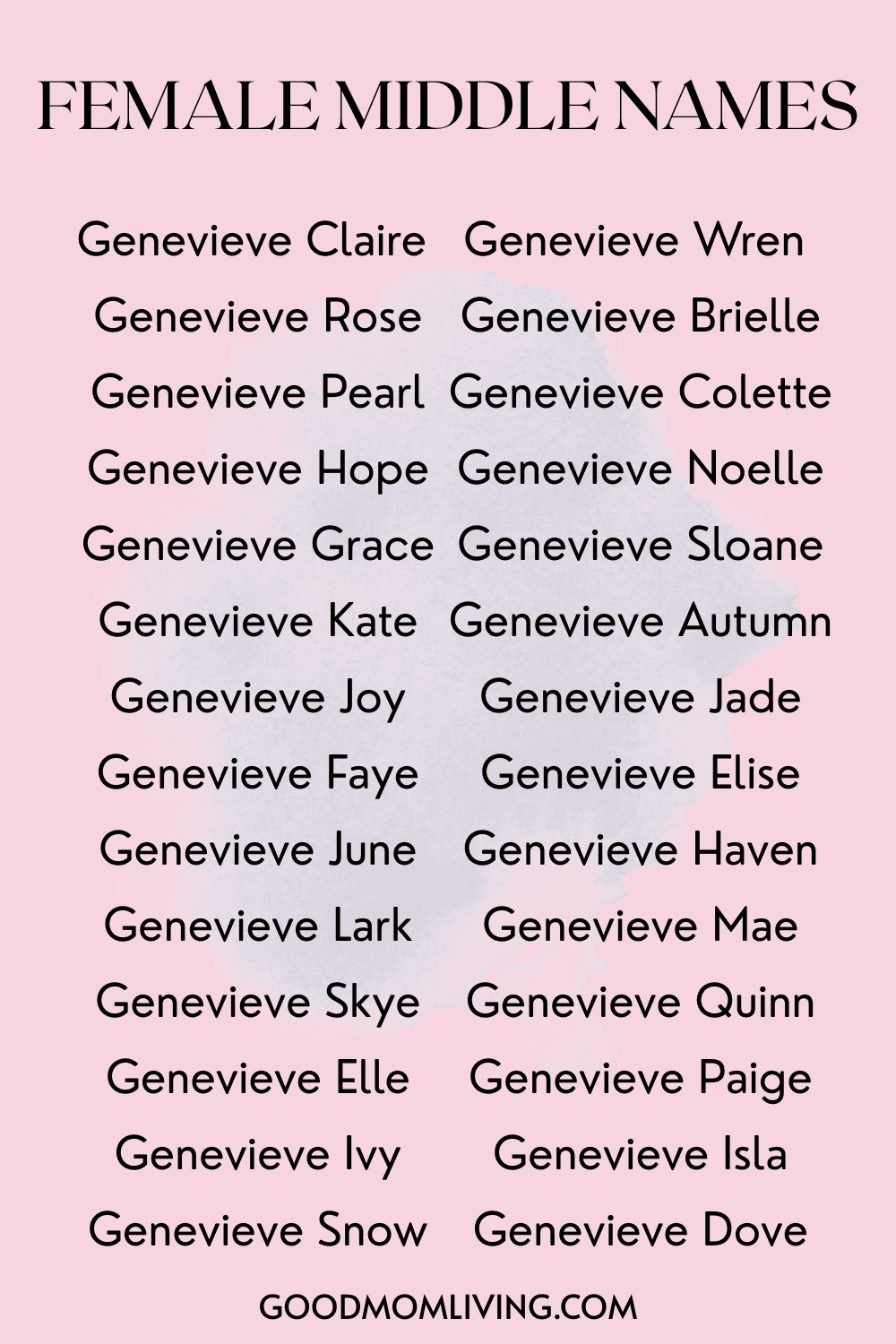 Matching Genevieve With A Middle Name That Feels Whimsical - Good Mom ...